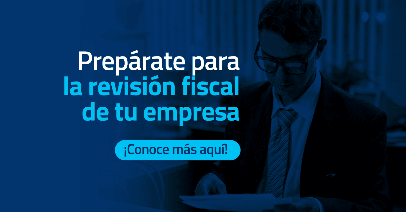 Prepárate para la revisión fiscal de tu empresa